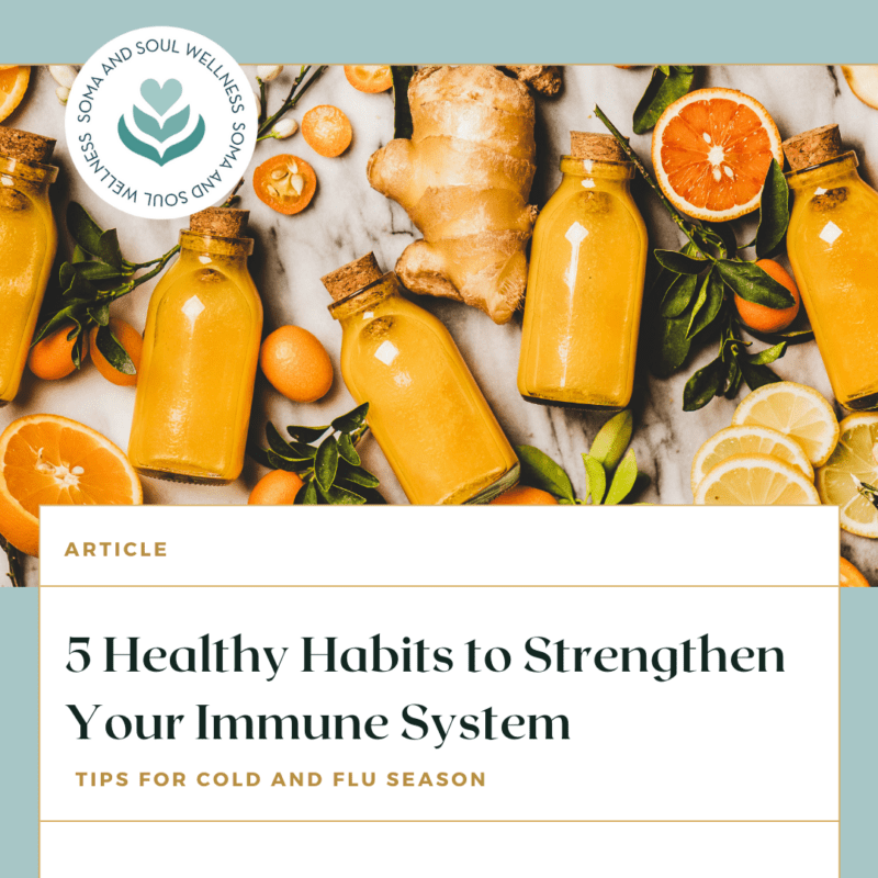 5 Healthy Habits to Strengthen Your Immune System
